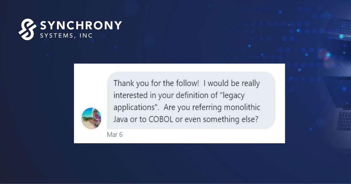 How Do We Define Legacy Applications | Synchrony Systems