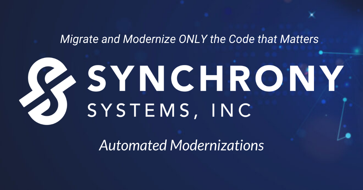 Modernization and Migration Technology | Synchrony Systems
